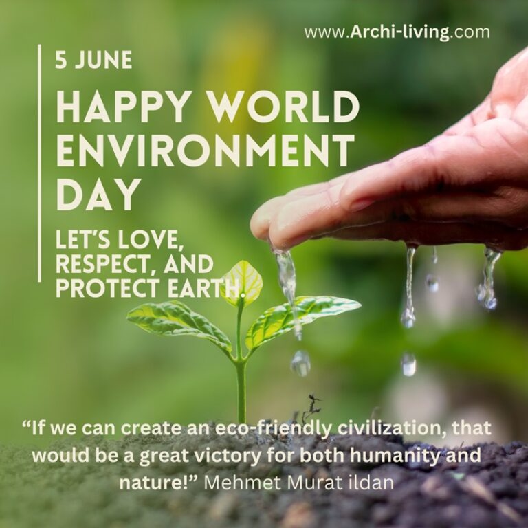 Happy World Environment Day, Every Day – 38 Inspiring Quotes | Archi ...